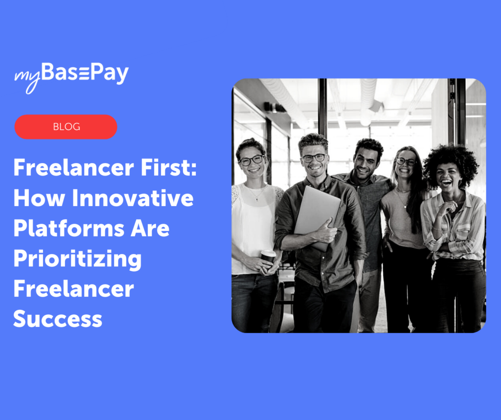 Freelancer First: How Innovative Platforms Are Prioritizing Freelancer ...