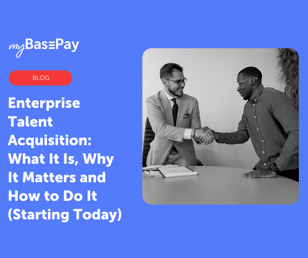Enterprise Talent Acquisition: What It Is, Why It Matters and How to Do ...