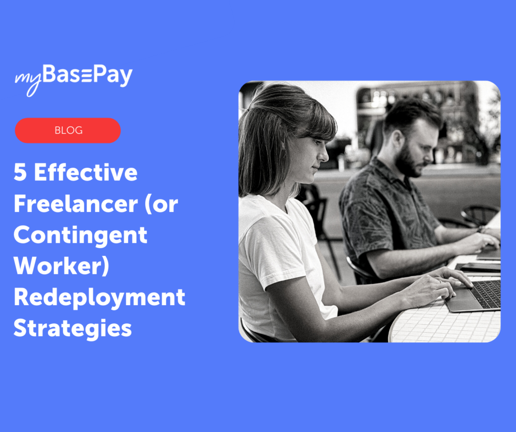 5 Effective Freelancer (or Contingent Worker) Redeployment Strategies ...