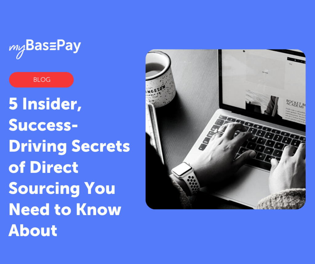 5 Insider Success-Driving Secrets of Direct Sourcing You Need to Know ...